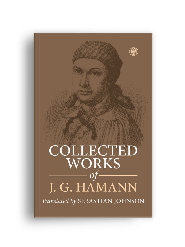 Collected Works of J. G. Hamann - Imperium Press